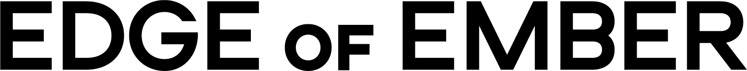 The Gift Edit – EDGE of EMBER